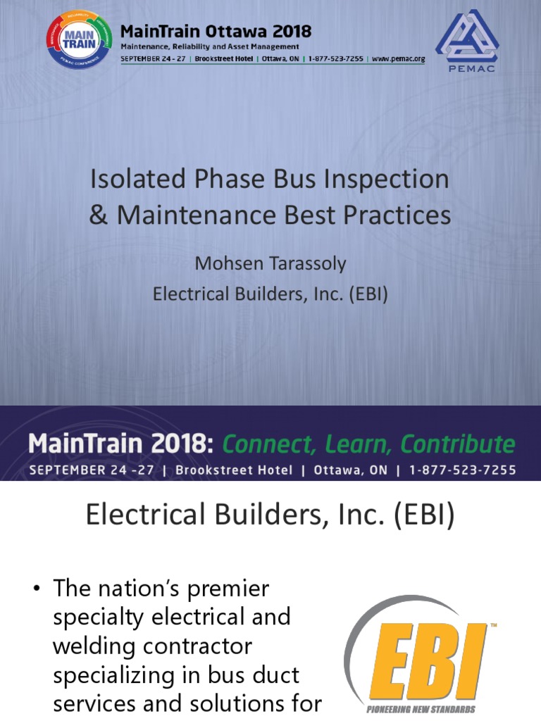 Isolated Phase Bus Inspection & Maintenance Best Practices: Mohsen ...