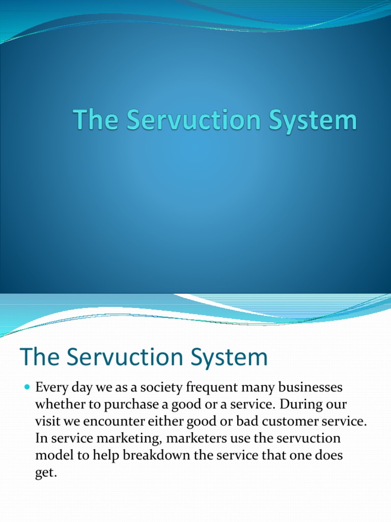 Servuction System | PDF | Psychological Concepts | Market (Economics)
