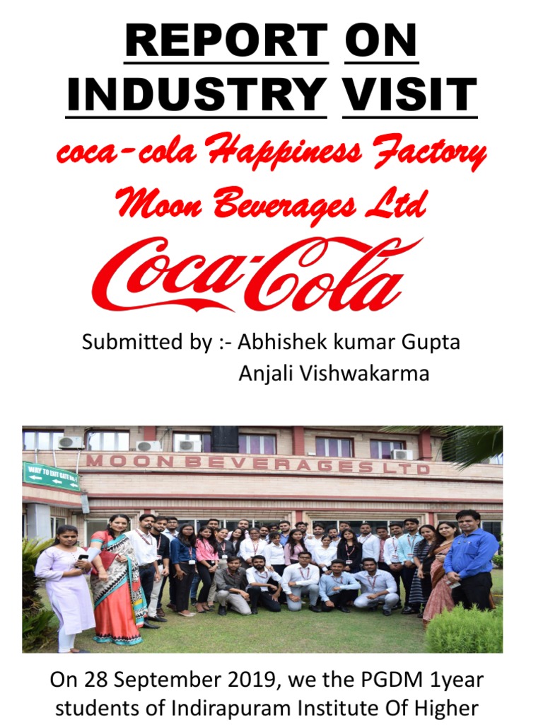 Coca-Cola Happiness Factory Moon Beverages LTD: Submitted By:-Abhishek ...
