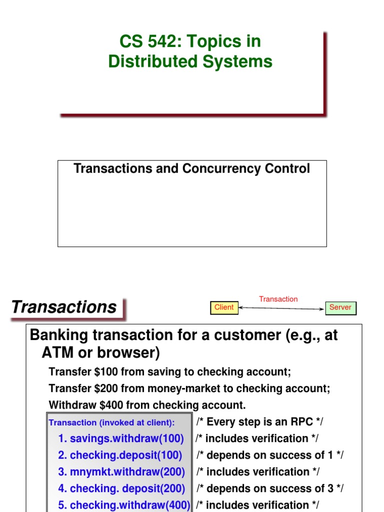 CS 542: Topics in Distributed Systems: Transactions and Concurrency Control | PDF | Distributed ...