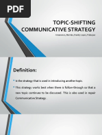 Types of Communicative Strategy: Topic Control, Topic Shifting, Repair ...