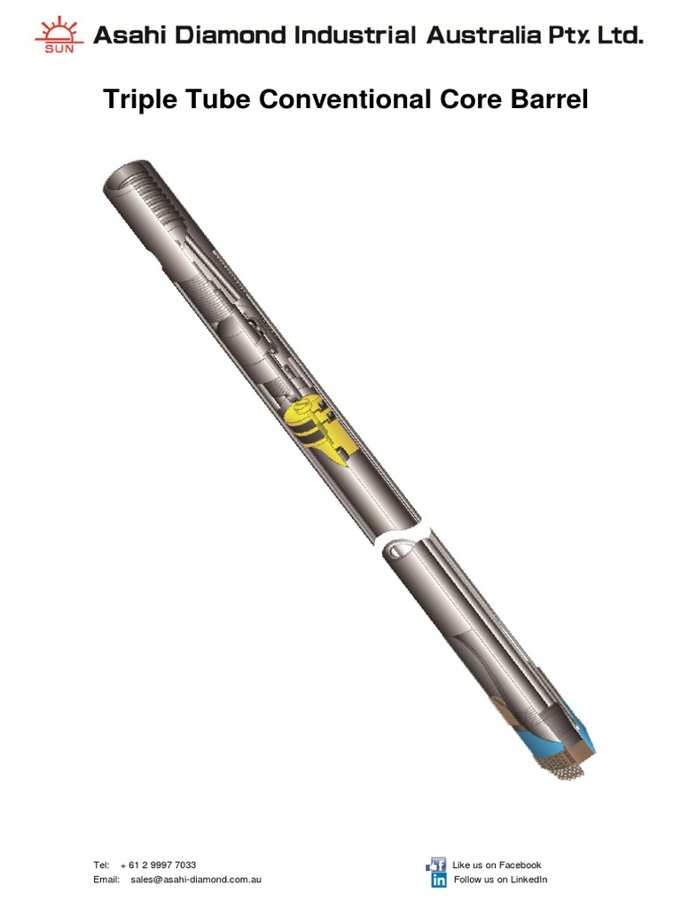 Triple Tube Conventional Core Barrel: Tel: + 61 2 9997 7033 Like Us On ...