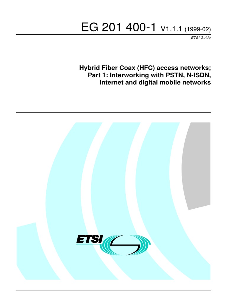 Hybrid Fiber Coax (HFC) Access Networks Part 1: Interworking With PSTN ...