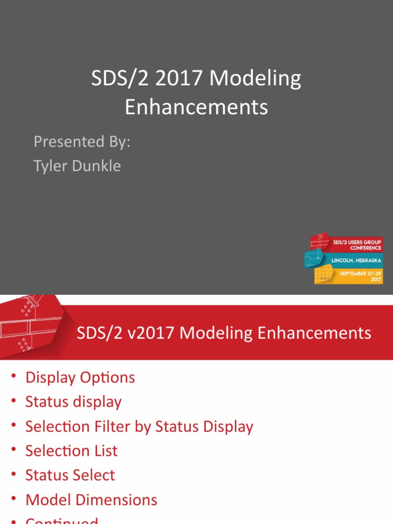 SDS/2 2017 Modeling Enhancements: Presented By: Tyler Dunkle | PDF ...