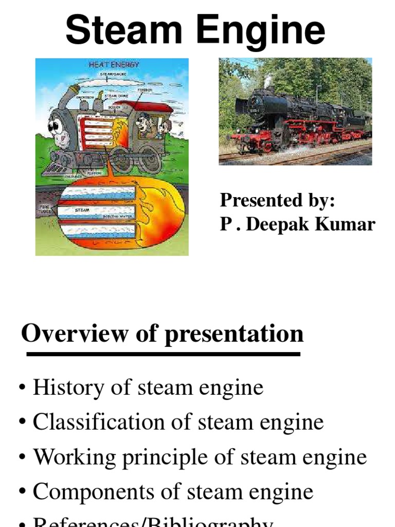 Steam Engine: Presented By: P - Deepak Kumar | PDF | Steam Engine | Piston