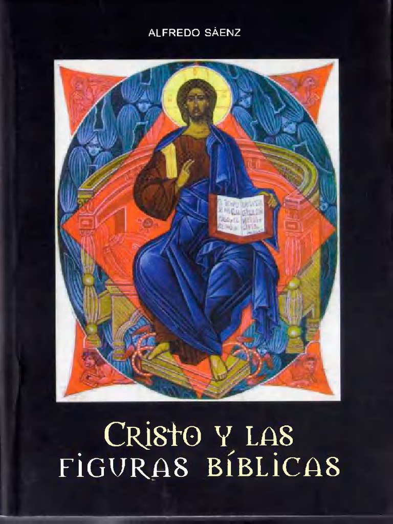 Saenz Alfredo - Cristo y Las Figuras Biblicas | PDF | Biblia | Jesús