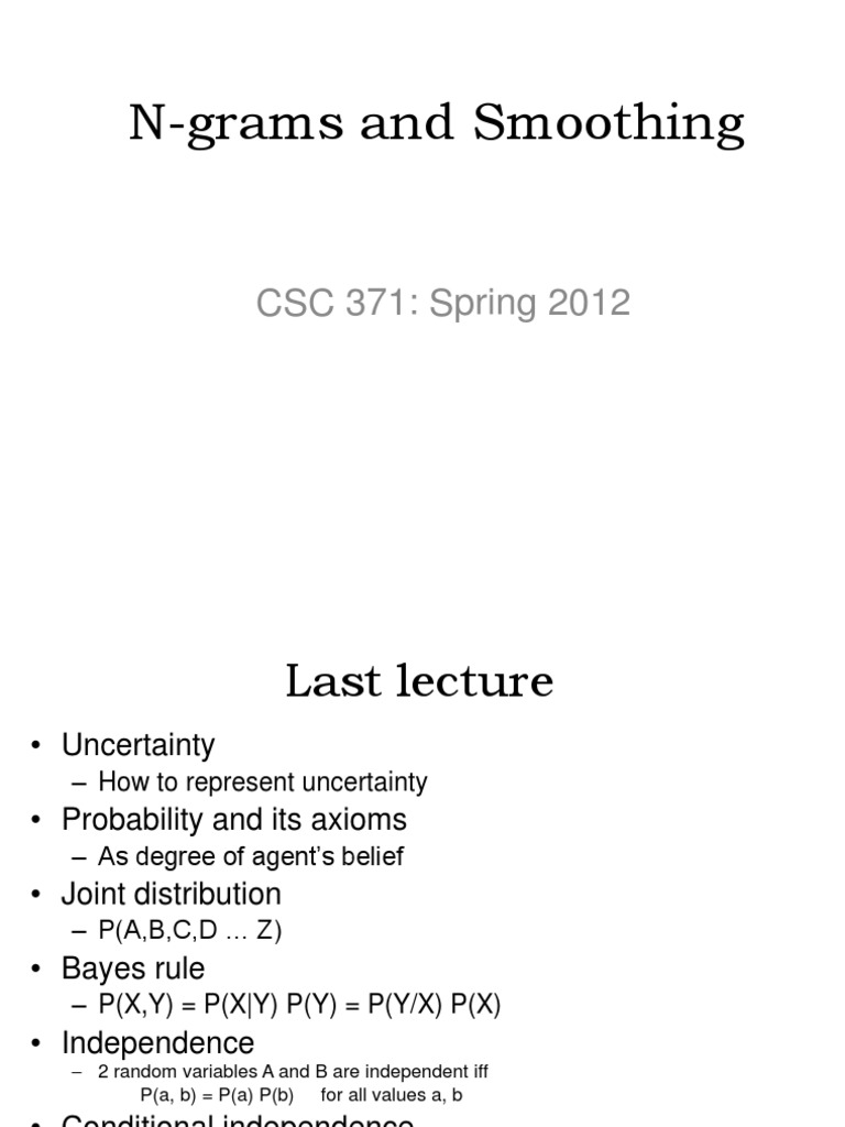 N-Grams and Smoothing: CSC 371: Spring 2012 | Download Free PDF | Human Communication ...