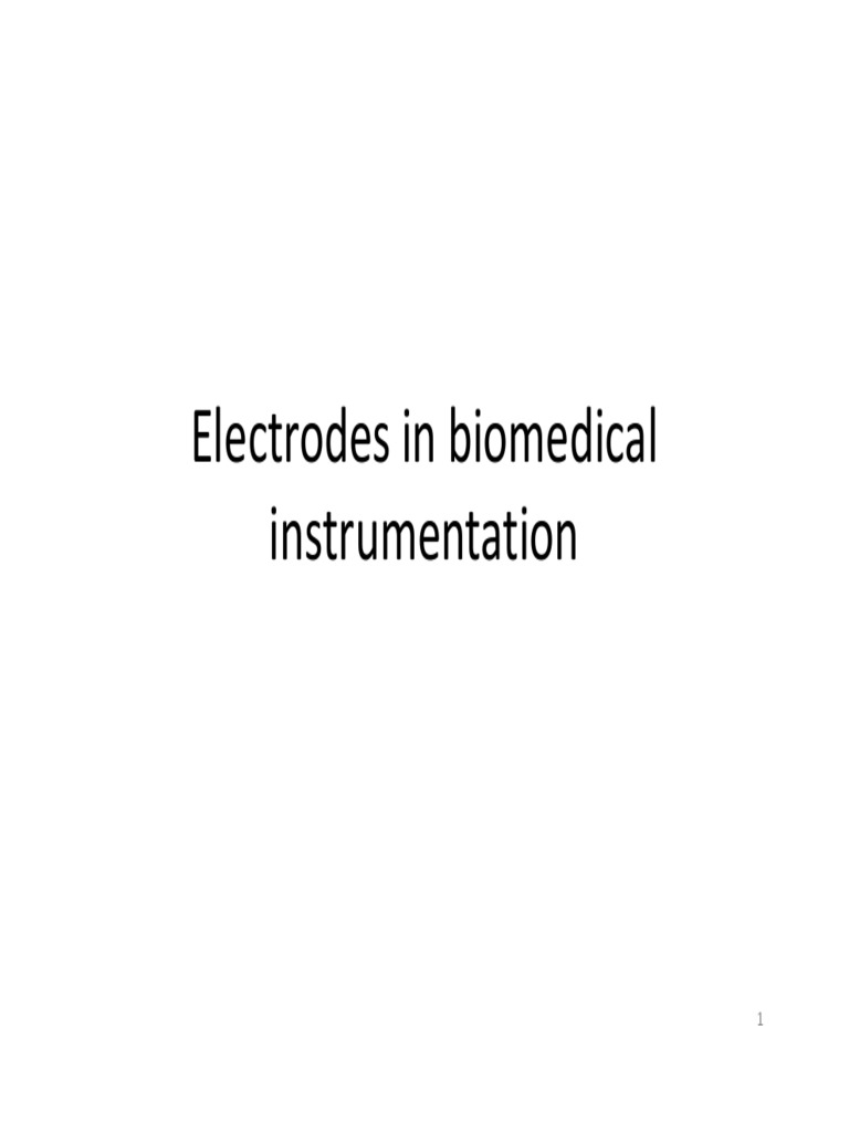 Types of Electrodes in Biomedical Instrumentation | PDF ...