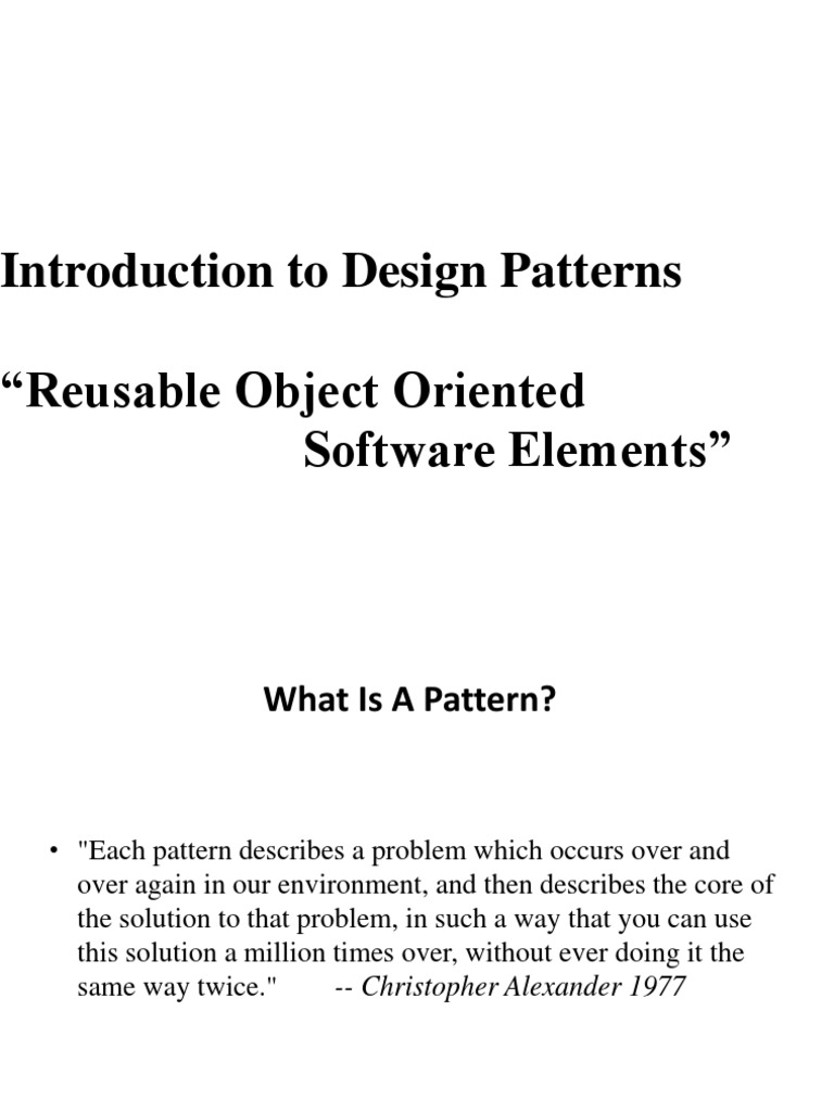 Introduction To Design Patterns Reusable Object Oriented Software Elements Pdf Software
