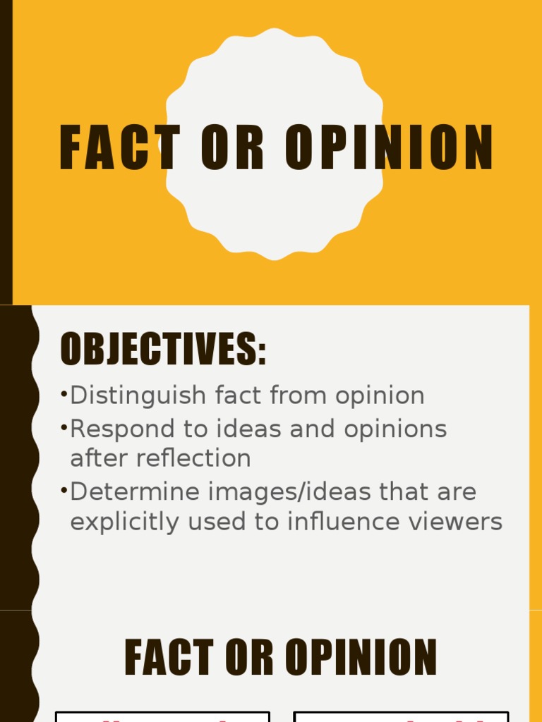 Fact vs. Opinion: Key Distinctions | PDF | Self-Improvement