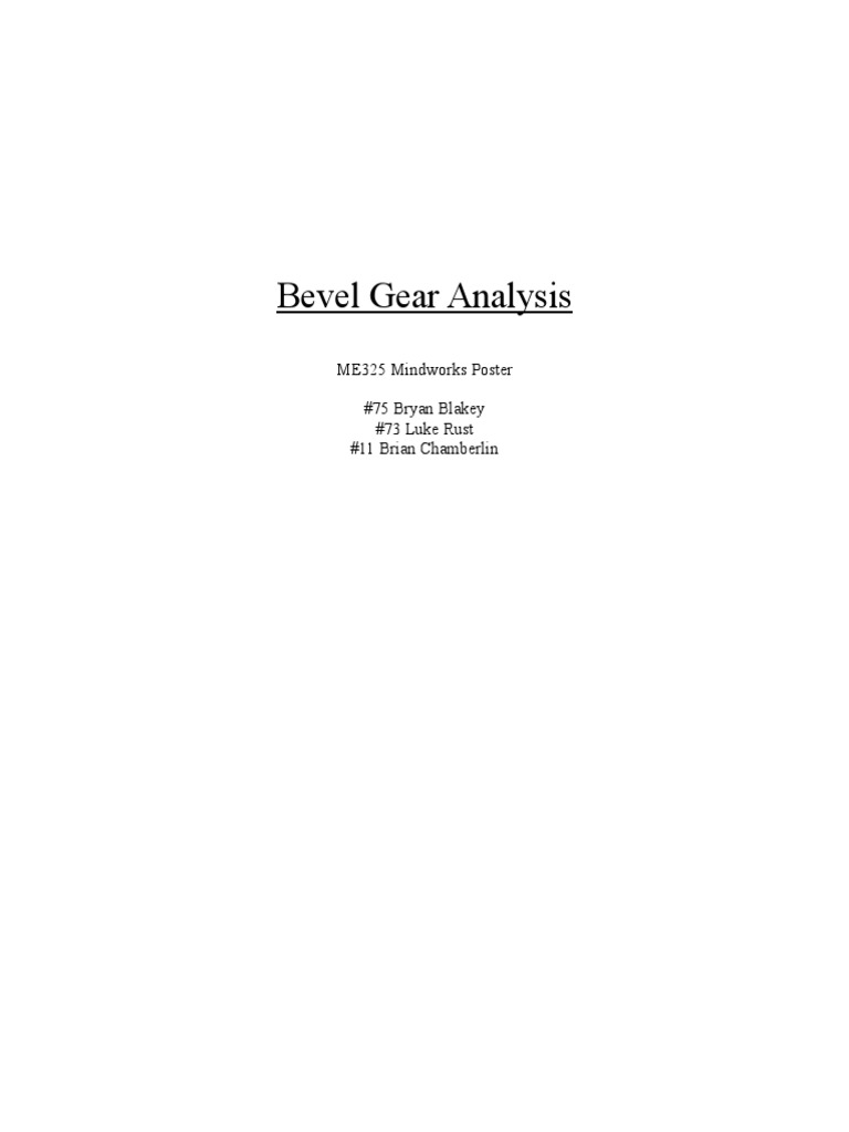 Bevel Gear Analysis: ME325 Mindworks Poster #75 Bryan Blakey #73 Luke ...