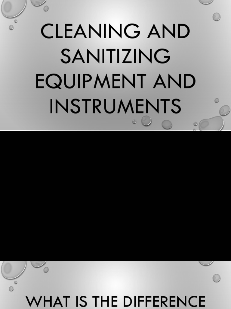Cleaning And Sanitizing Equipment And Instruments Pdf Disinfectant