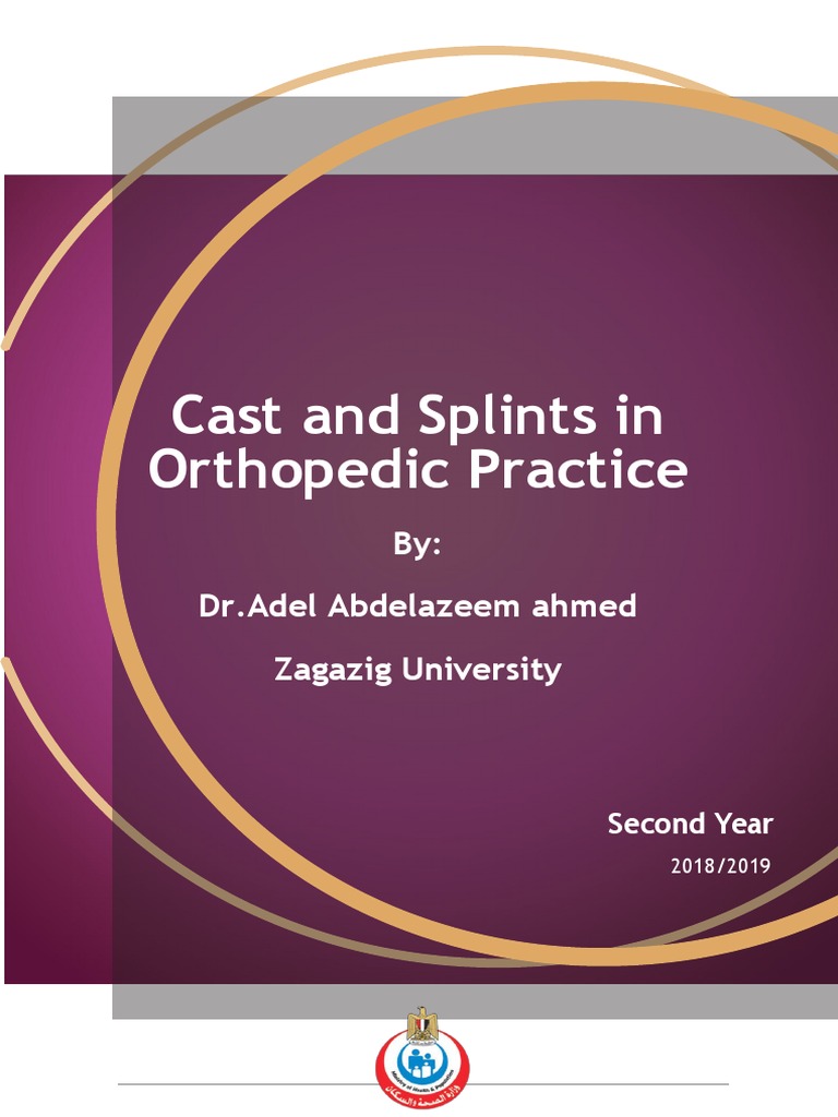 Orthopedic Casts and Splints Guide | PDF | Pelvis | Knee