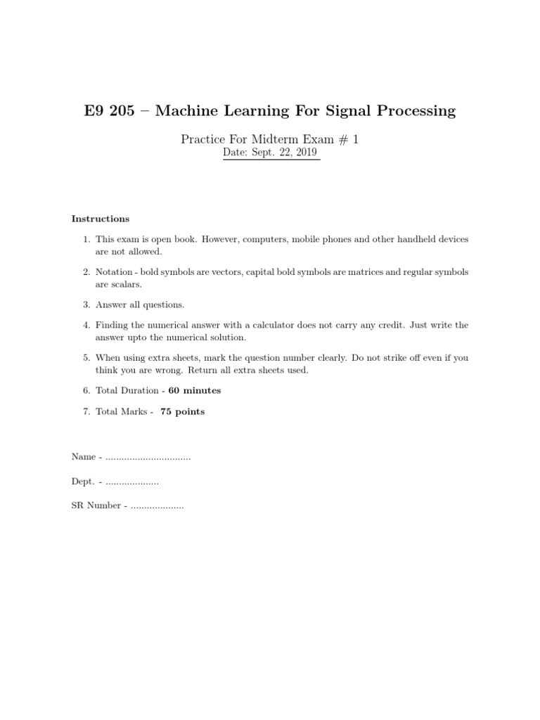 E9 205 - Machine Learning For Signal Processing: Practice For Midterm ...