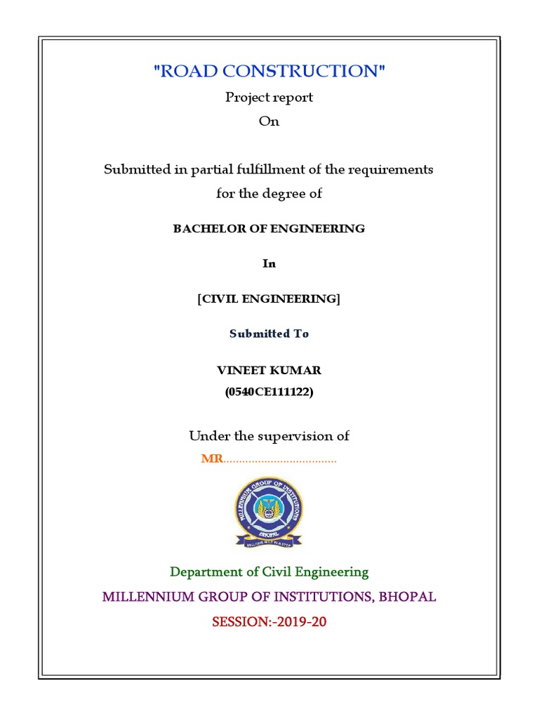 "Road Construction": Project Report On Submitted in Partial Fulfillment of The Requirements For ...