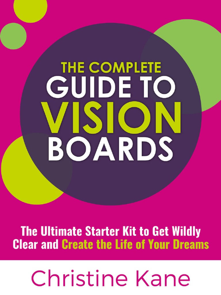 Guide To Vision Boards | PDF | Adhesive | Goal