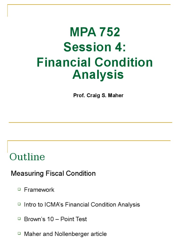 MPA 752 Session 4: Financial Condition Analysis: Prof. Craig S. Maher | PDF | Government Budget ...