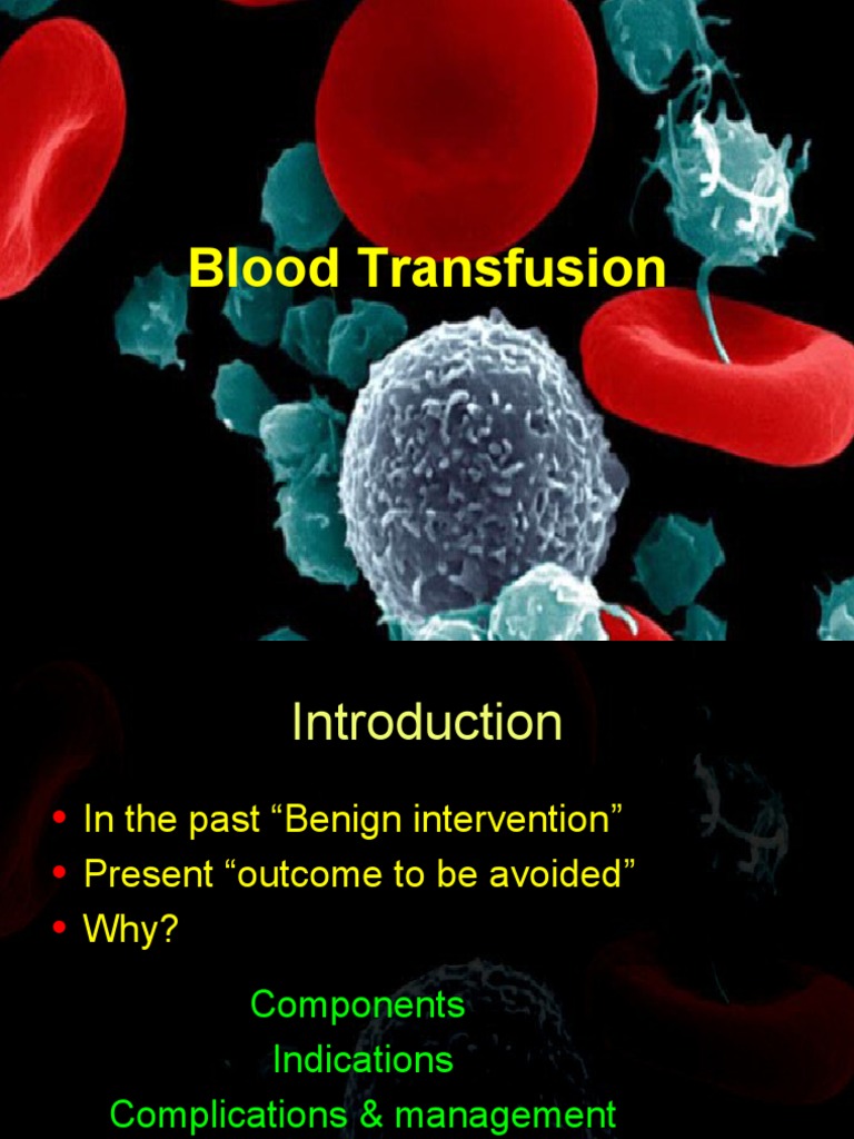 Blood Transfusion | Coagulation | Platelet