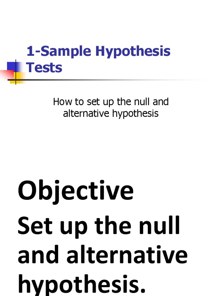 Objective Set Up The Null and Alternative Hypothesis | PDF | Null ...