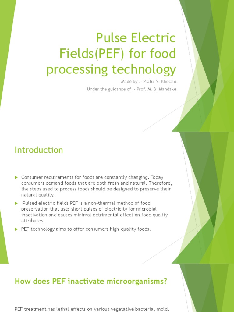 Pulse Electric Fields (PEF) For Food Processing Technology | PDF | Food Preservation | Food ...