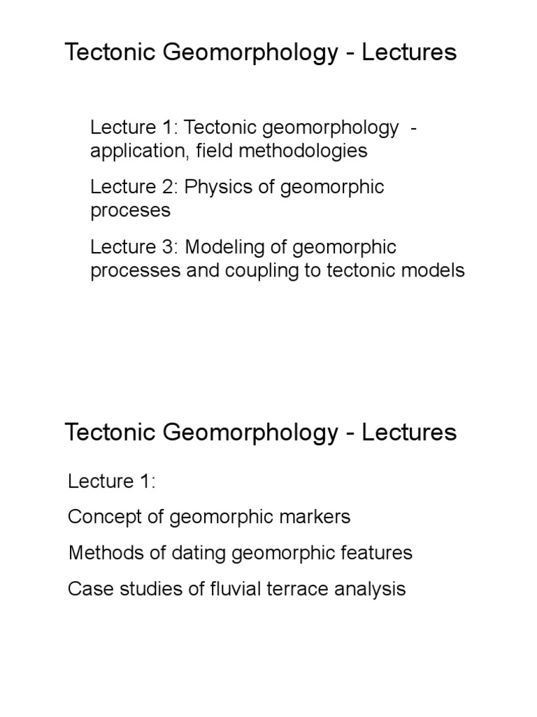 Lecture 1 Tectonic Geomorphology - PPTX 2 | PDF | Geomorphology | Neutron