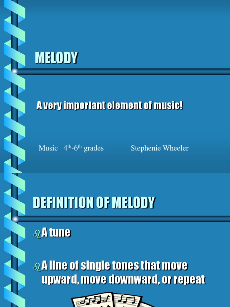 Definition and Importance of Melody | PDF