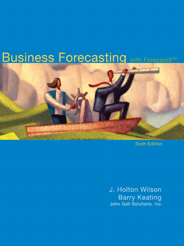 J. Holton Wilson, Barry Keating - Business Forecasting With ForecastX ...