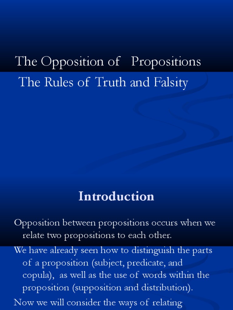 The Opposition of Propositions The Rules of Truth and Falsity | PDF | Proposition | Contradiction