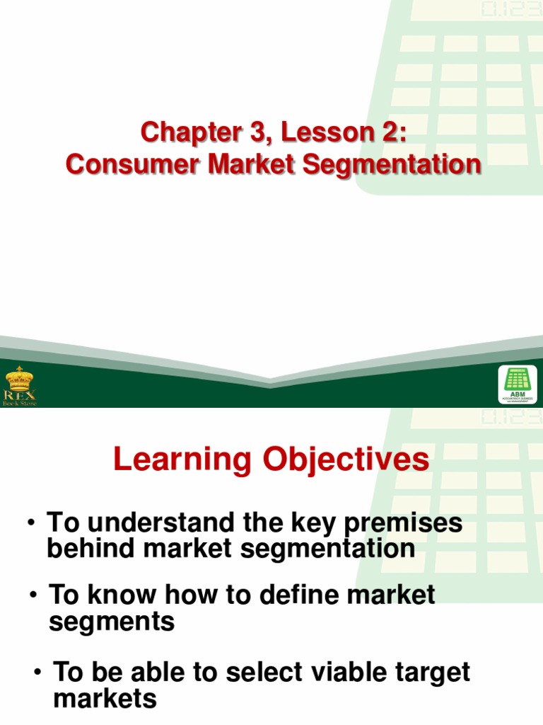 Chapter 3, Lesson 2: Consumer Market Segmentation | PDF
