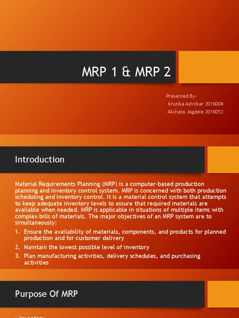 MRP 1 & MRP 2: Presented By-Krutika Ashtikar 2018004 Akshata Jagdale ...