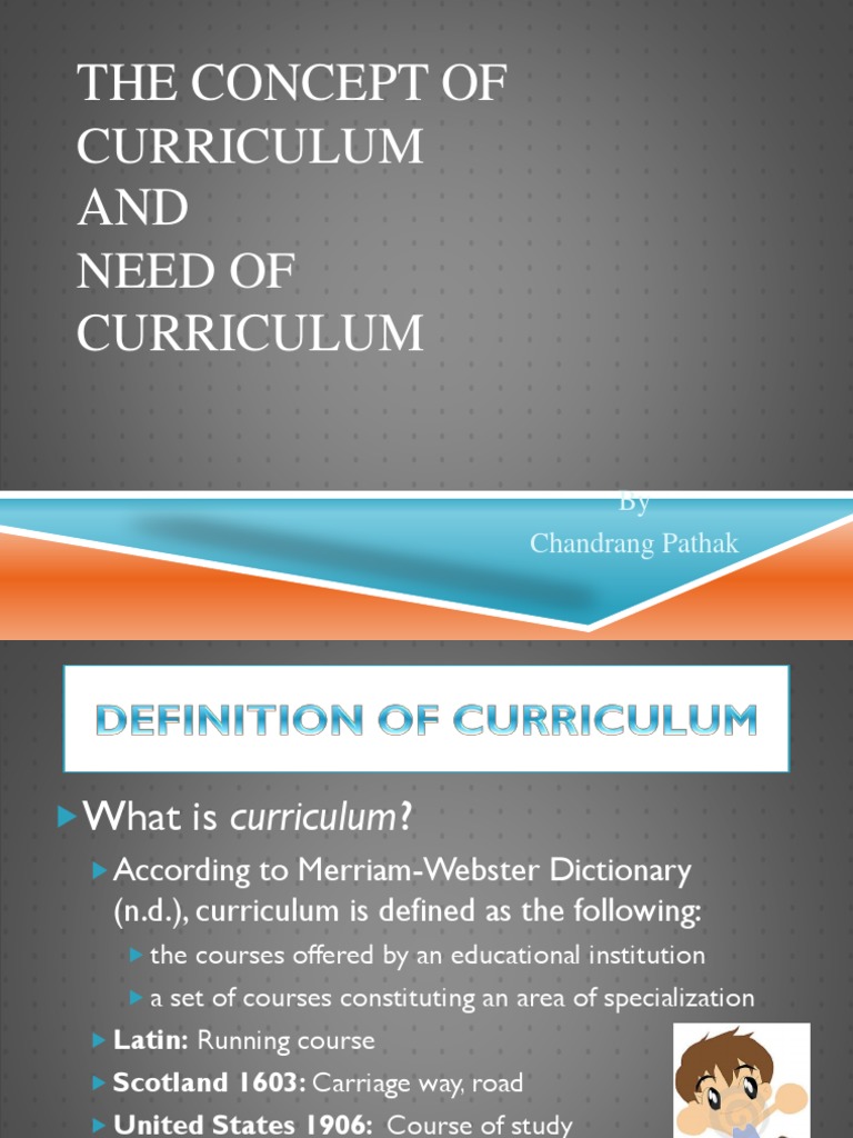 Concept and Need of Curriculum | PDF | Curriculum | Teachers