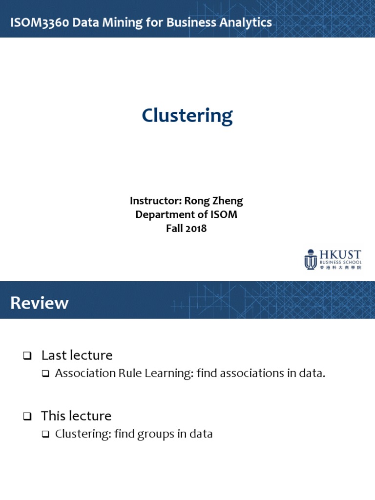 Clustering: ISOM3360 Data Mining For Business Analytics | PDF | Cluster Analysis | Mean