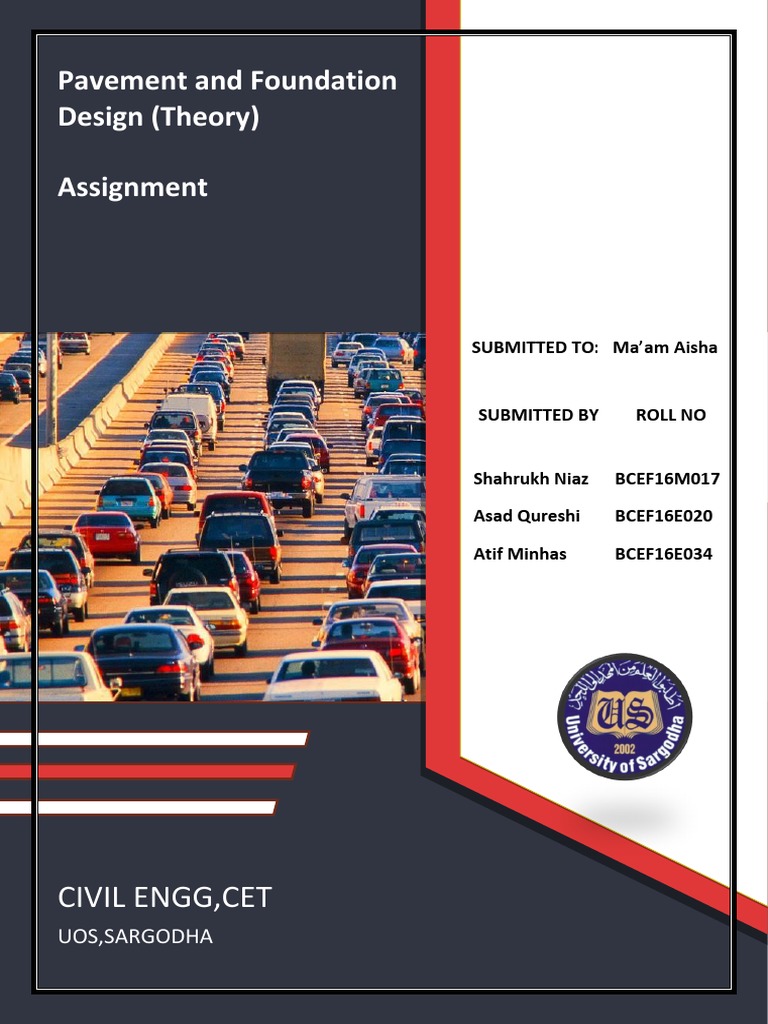 Pavement and Foundation Design (Theory) Assignment: Civil Engg, Cet ...