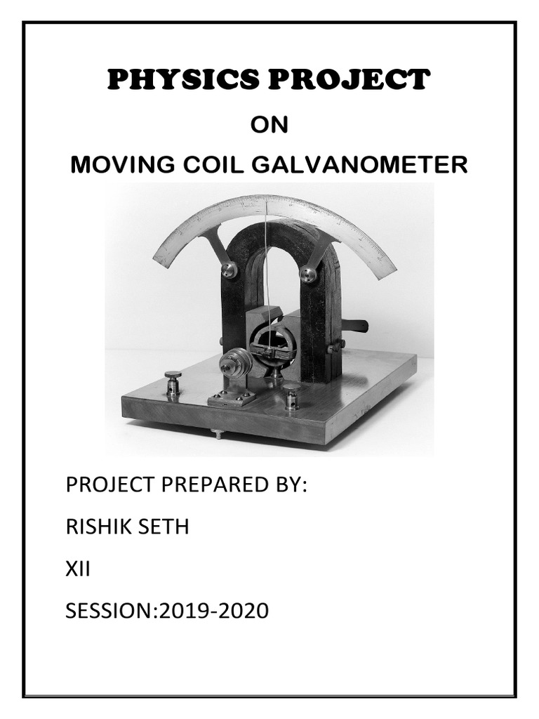 Physics Project: ON Moving Coil Galvanometer | Download Free PDF ...