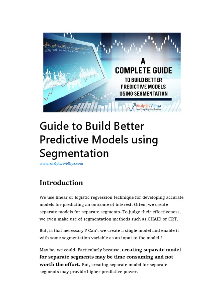 Guide To Build Better Predictive Models Using Segmentation | Download Free PDF | Logistic ...