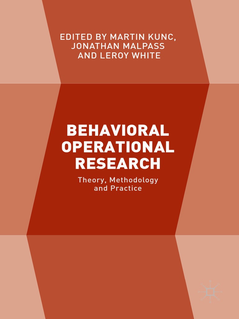 BEHAVIORAL Operational Research | PDF | Behavioral Economics | Agent ...