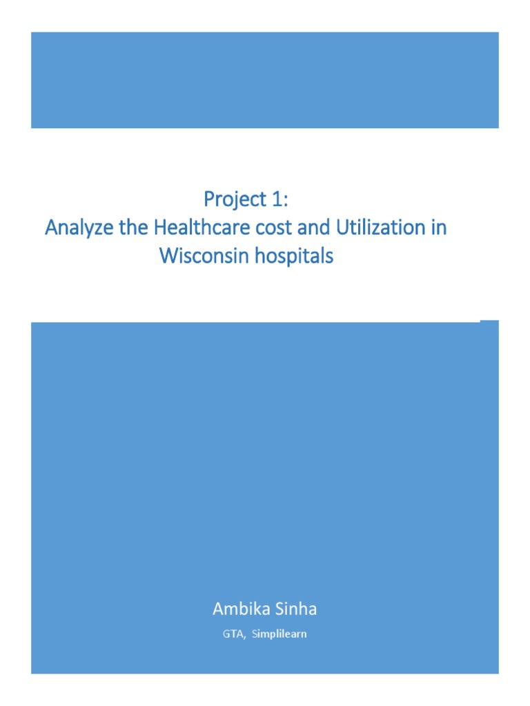 Project 1: Analyze The Healthcare Cost and Utilization in Wisconsin ...