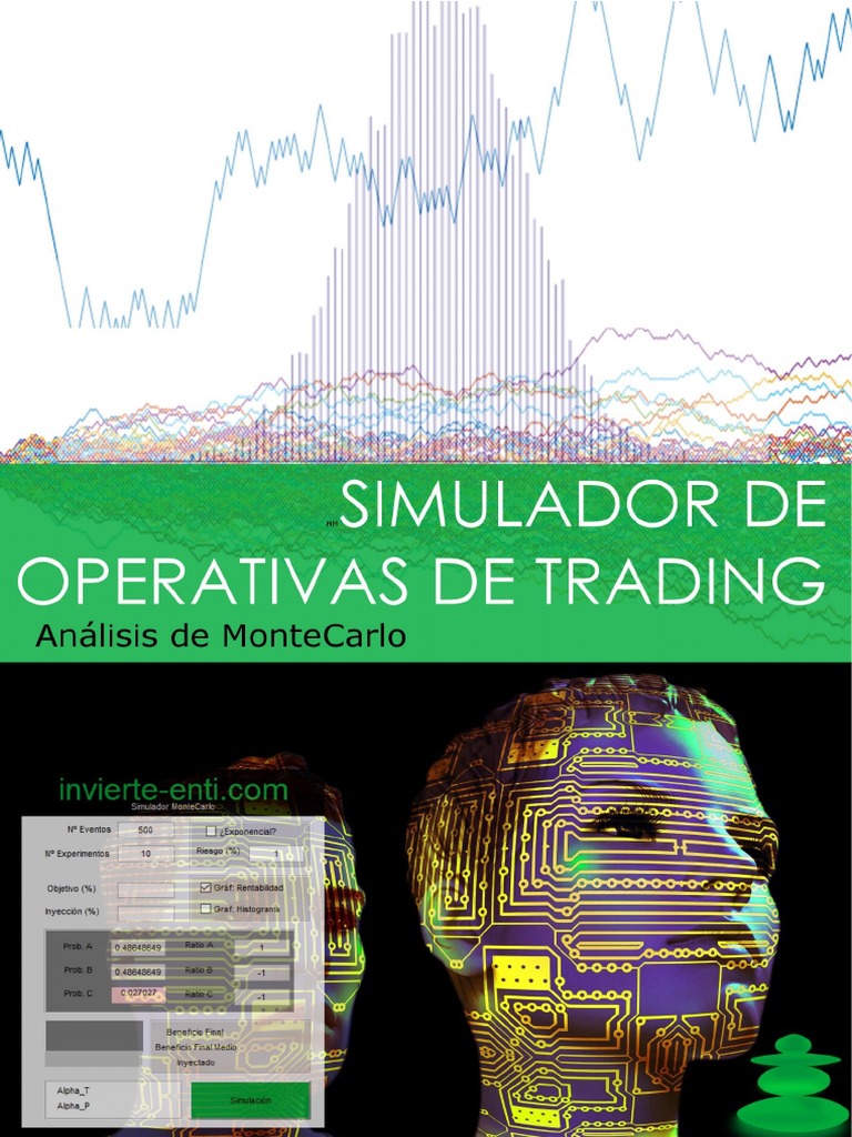 Simulación de modelos de trading: entendiendo el funcionamiento y ...