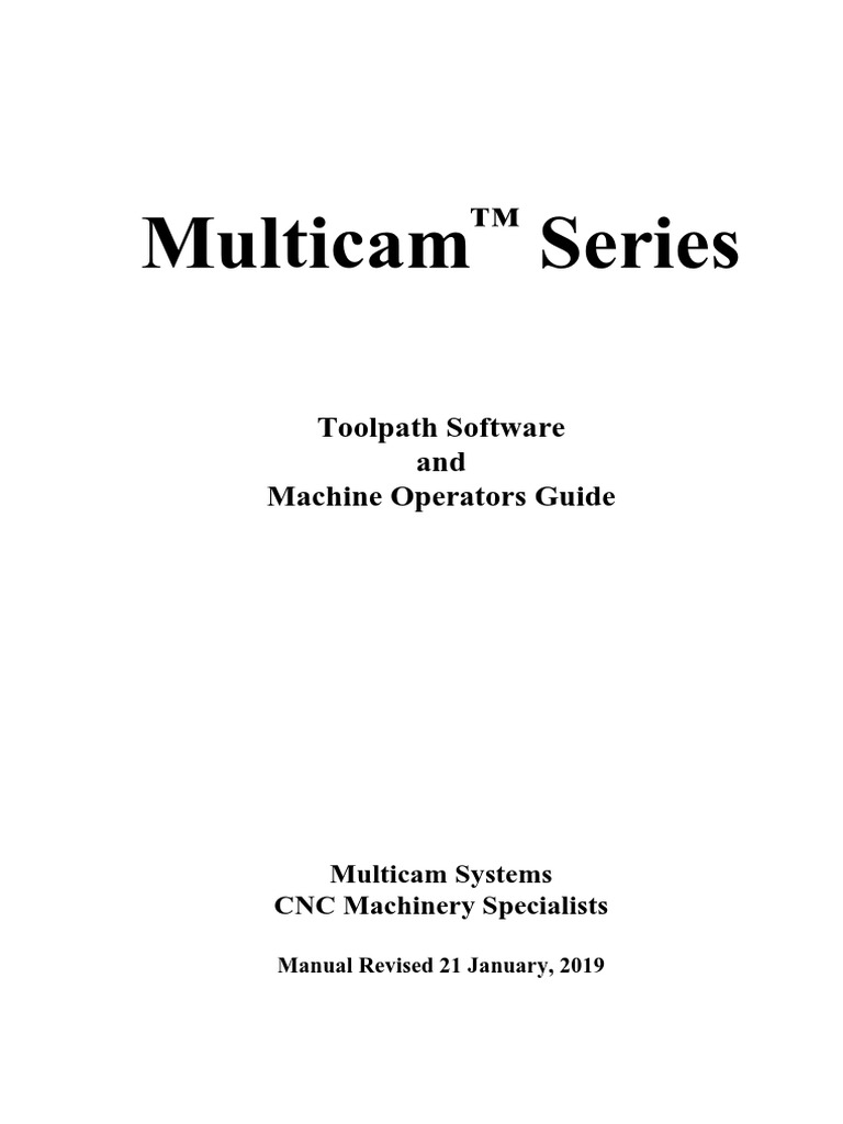 Multicam Series: Toolpath Software and Machine Operators Guide | PDF | Numerical Control ...