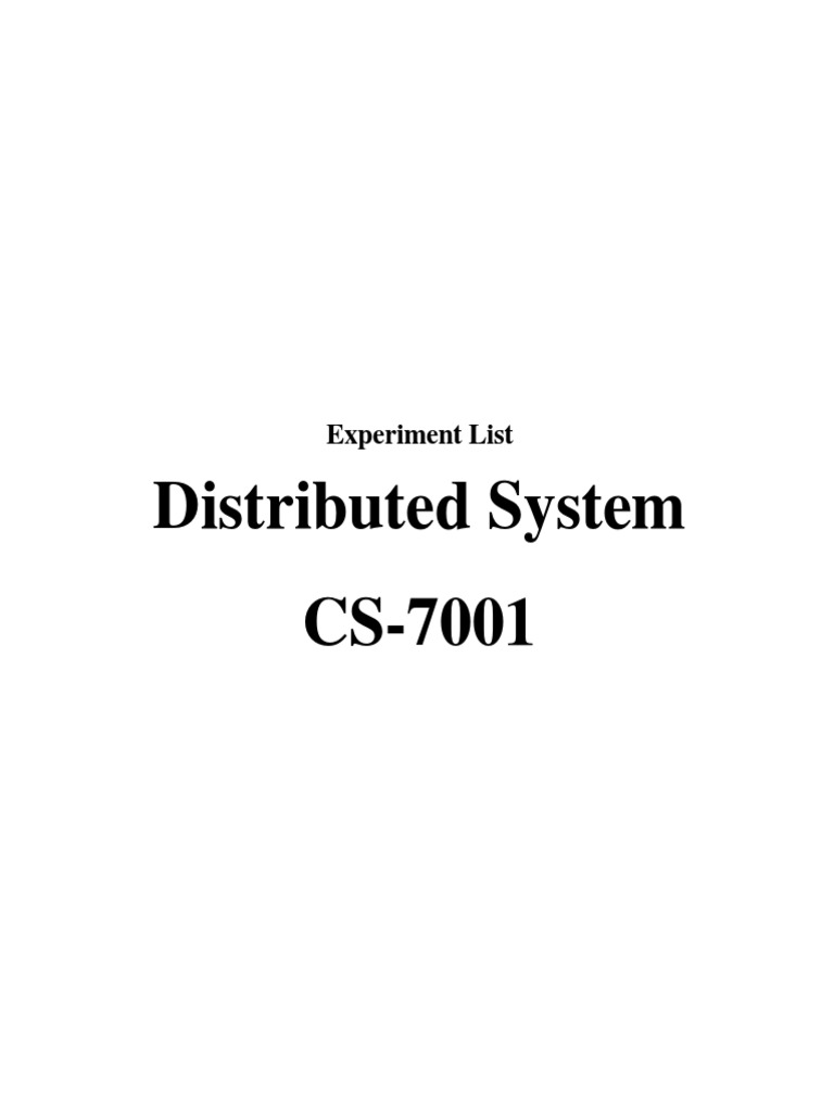 Practical (CS 7001) - Distributed System | PDF | Distributed Computing | Concurrency (Computer ...