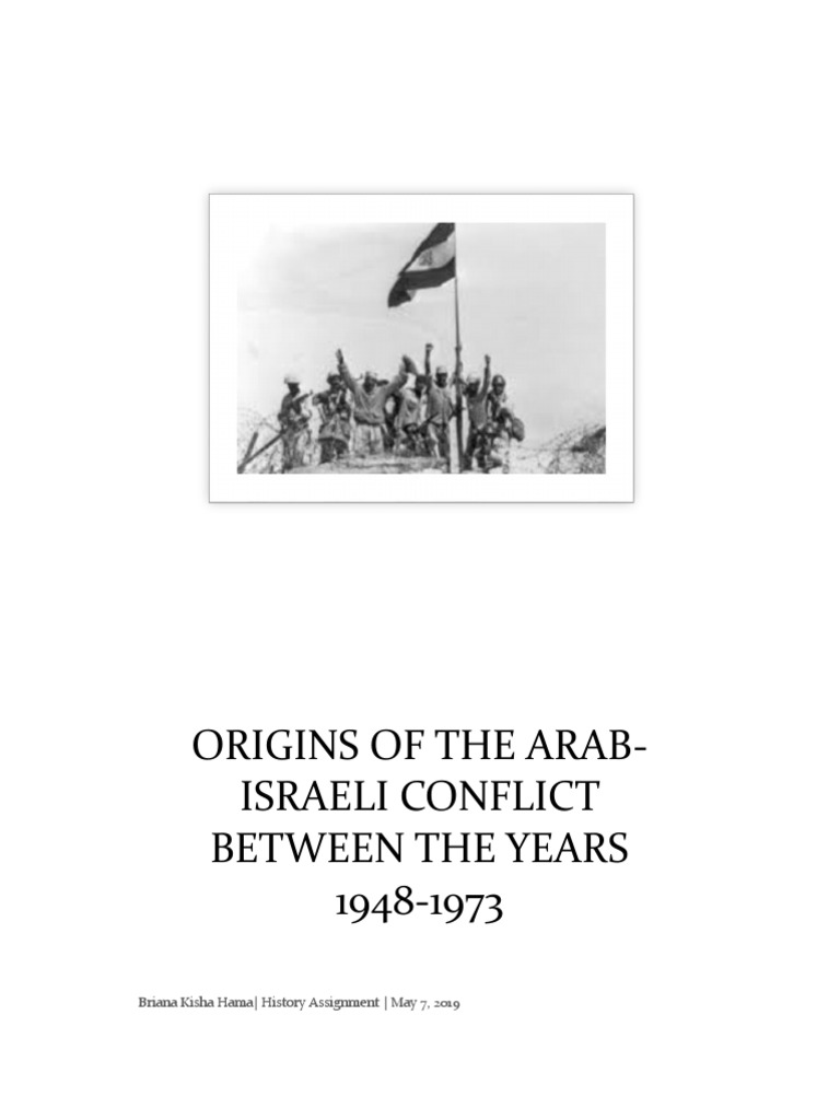 Origins of The Arab-Israeli Conflict Between The Years 1948-1973 | PDF ...