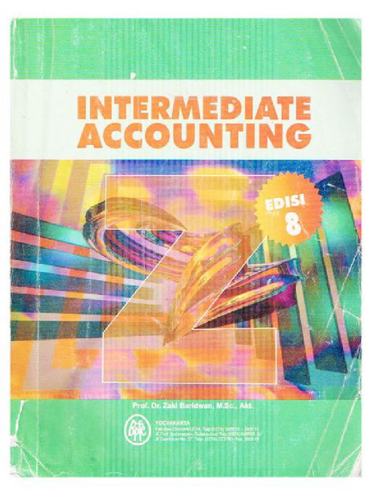 Prof. Dr. Zaki Baridwan M.SC Akt. Intermediate Accoounting Edisi 8. Intro PDF | PDF