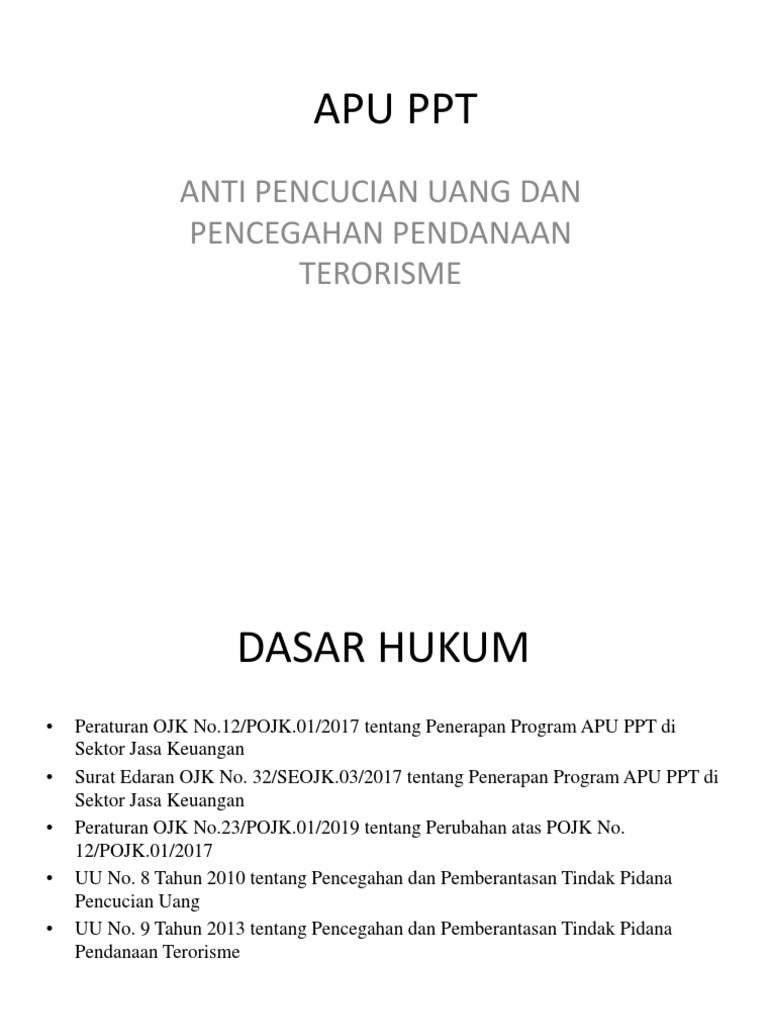 Apu PPT: Anti Pencucian Uang Dan Pencegahan Pendanaan Terorisme | PDF