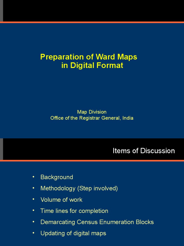 Preparation of Ward Maps in Digital Format Map Division Presentation ...