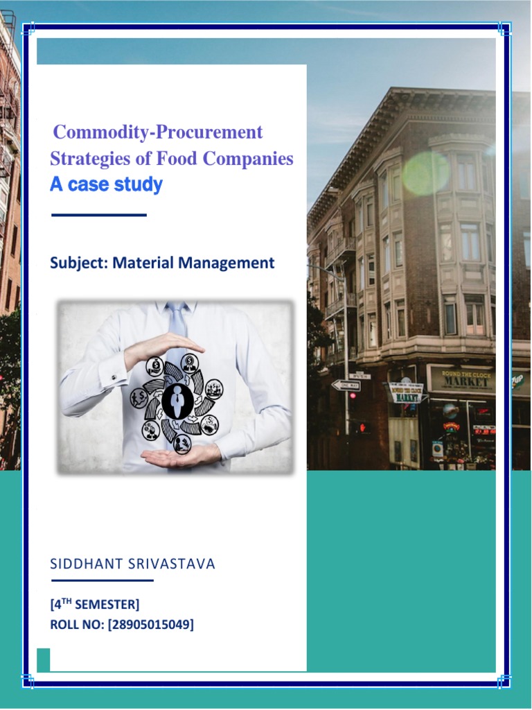 A Case Study: Commodity-Procurement Strategies of Food Companies | PDF ...