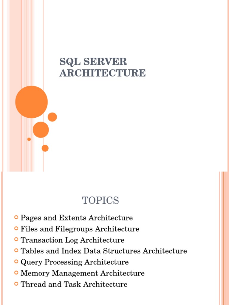 Day 1 2 Sql Server Architecture Pdf Microsoft Sql Server Database Index