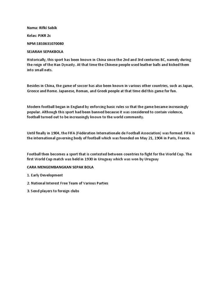 Nama: Rifki Sabik Kelas: PJKR 2c NPM:1810631070080 Sejarah Sepakbola | PDF