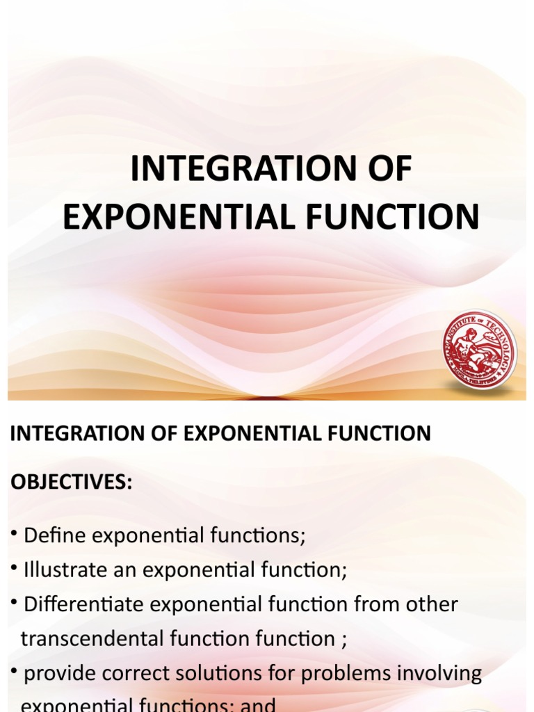 INTEGRATION OF EXPONENTIAL | PDF | Integral | Special Functions