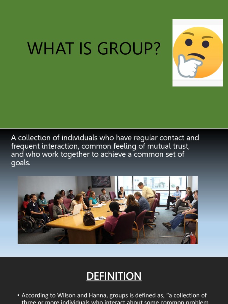 What Is Group? | PDF | Goal | Psychological Concepts