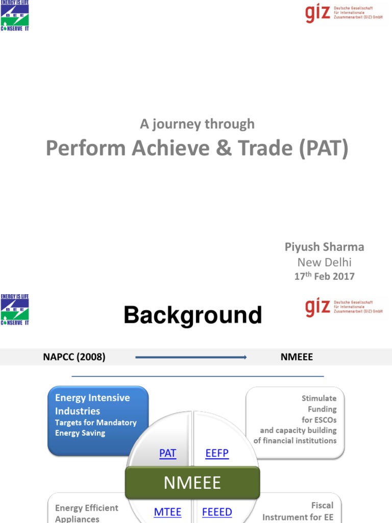 Perform Achieve & Trade (PAT) : A Journey Through | PDF | Energy ...